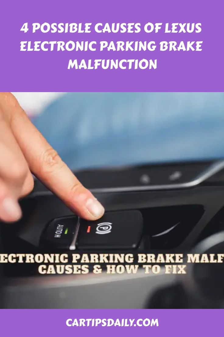 Lexus Electronic Parking Brake Malfunction: Easy Fix Guide